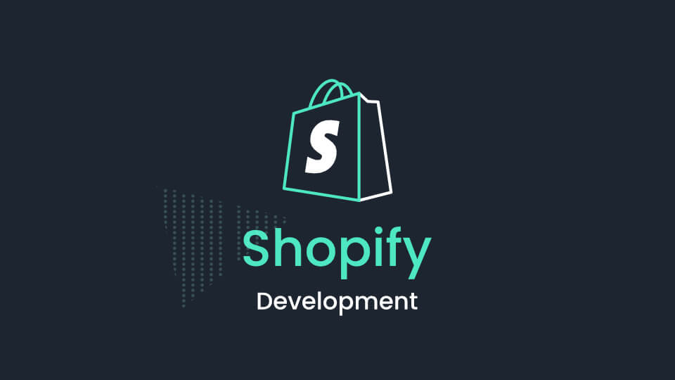 Shopify Development Company | Shopify Development Services
