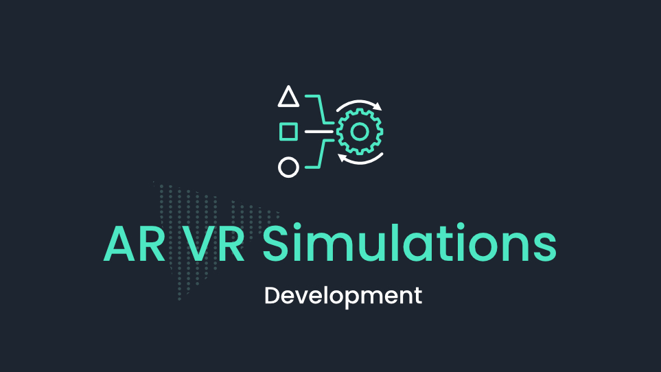 AR VR Training & Simulations Company | VR Simulations Services